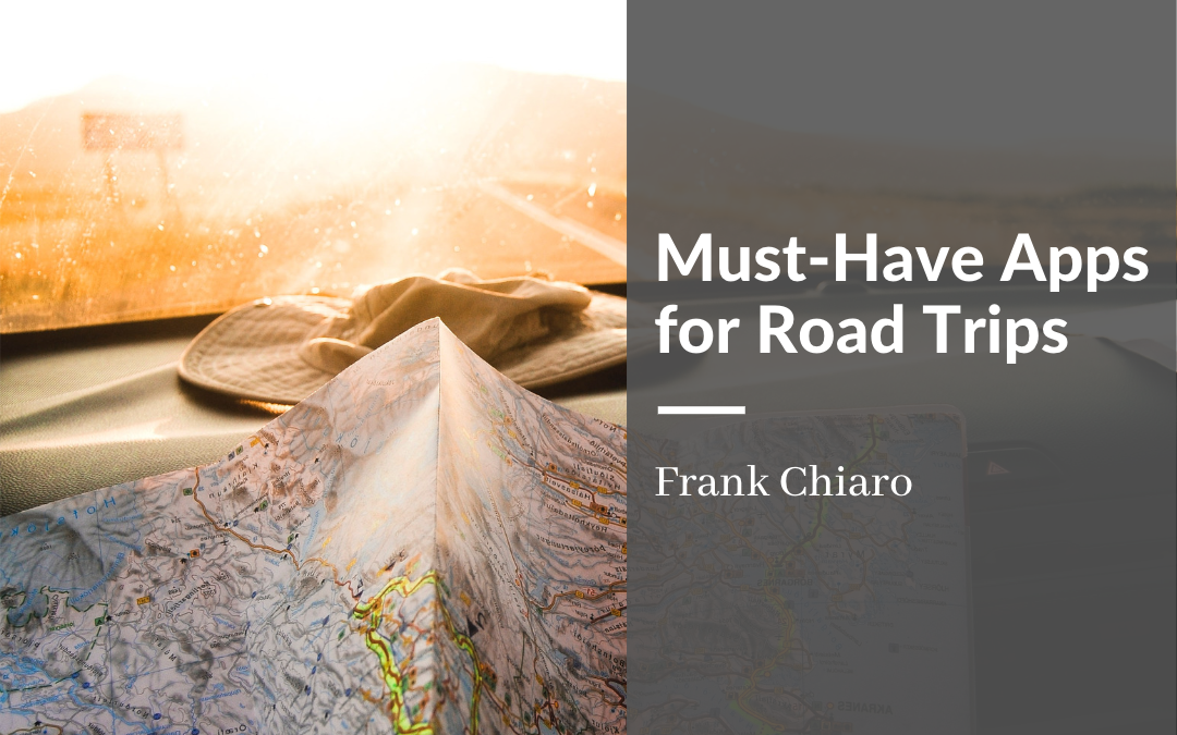 Must Have Apps For Road Trips Frank Chiaro Travel Must Have Apps For Road Trips Frank Chiaro Travel